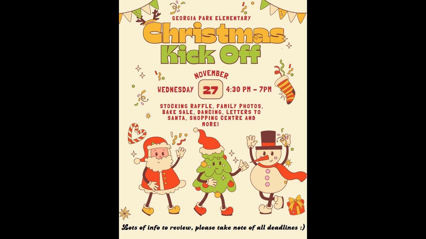 CHRISTMAS KICK-OFF IS COMING UP!!! REMINDERS OF DEADLINES...